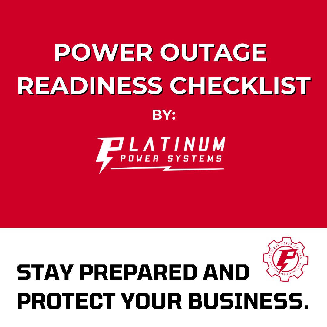 Power Outage Readiness Checklist - Platinum Power Systems